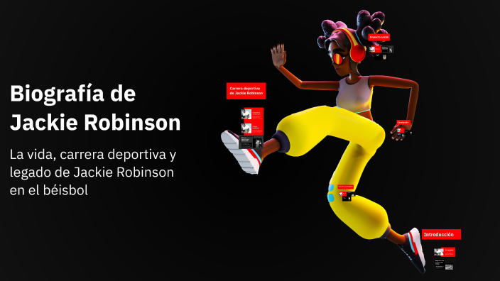 Biografía de Jackie Robinson by Karina Nuñez on Prezi