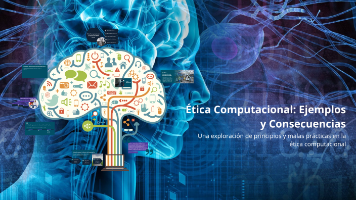 Ética Computacional: Ejemplos y Consecuencias by Josue Lemus on Prezi