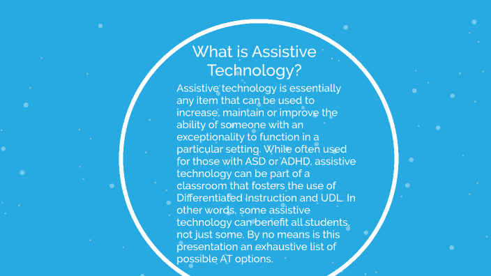 Assistive Technology by Melissa Westervelt on Prezi