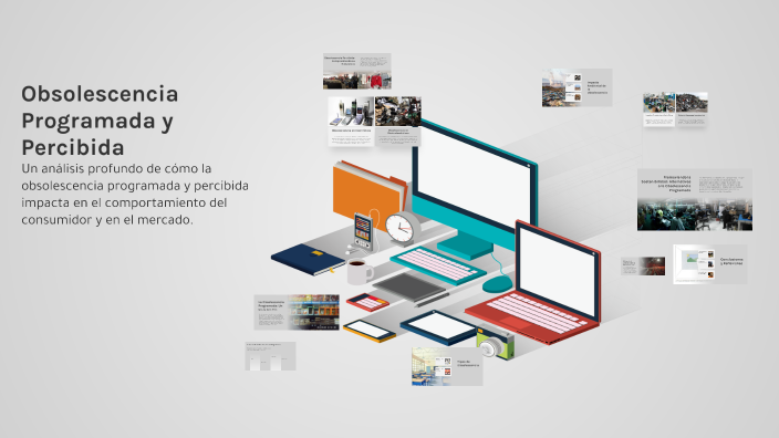 Obsolescencia Programada y Percibida by Paulina on Prezi