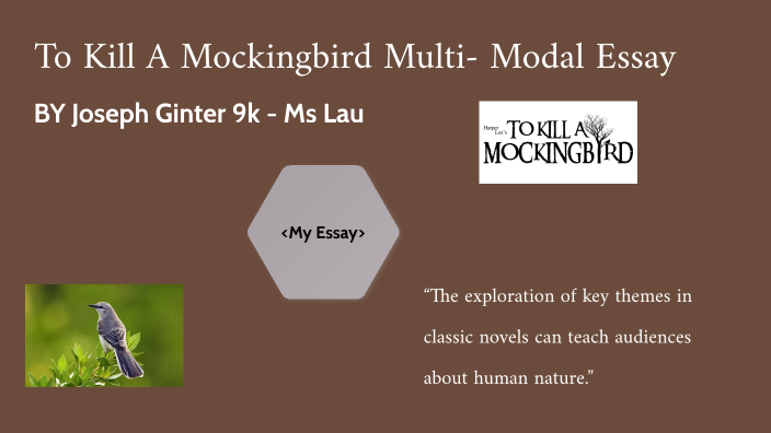 To Kill A MockingBird Multi-modal Essay by joseph ginter on Prezi