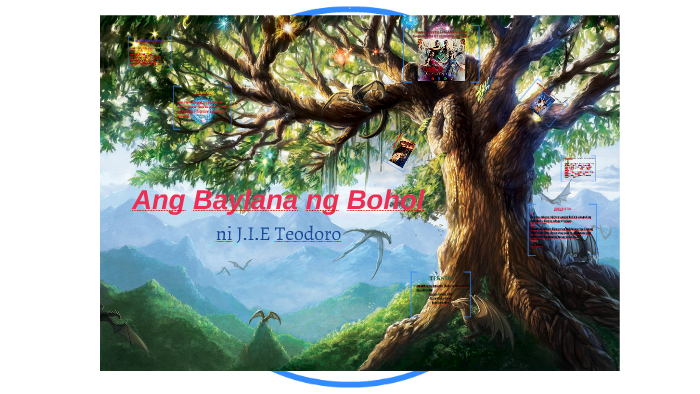 Ang Baylana ng Bohol by rose ann aler on Prezi