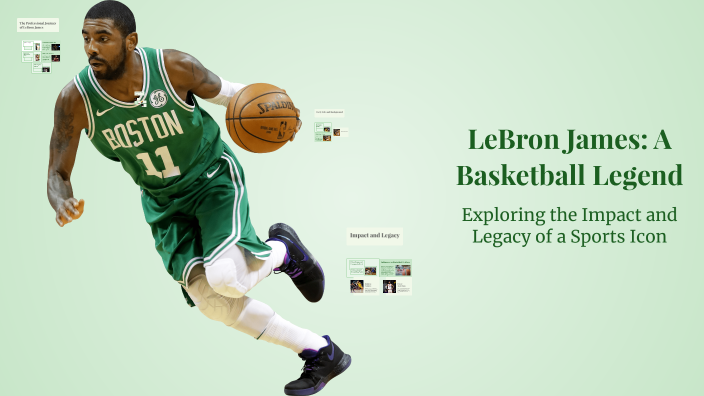 LeBron James: A Basketball Legend by Joseph Davis on Prezi