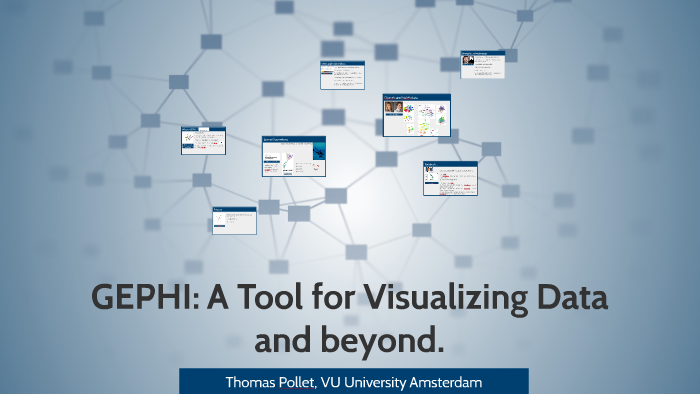 Social Network Analysis as Visualization Tool by Thomas Pollet on Prezi