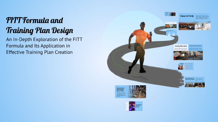 FITT Formula and Training Plan Design by Cassie Sammon on Prezi