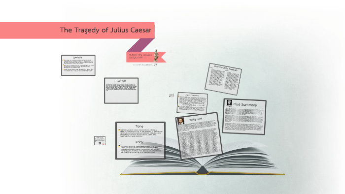 The Tragedy of Julius Caesar by Sabryna Smith