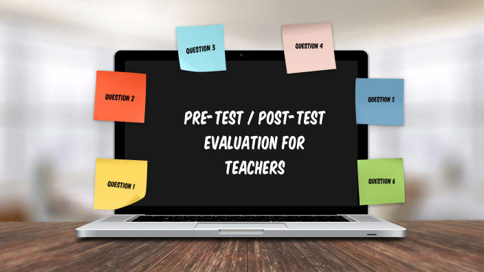 Pre-Test/Post-Test Evaluation For Teachers by Handan KIRPAR on Prezi
