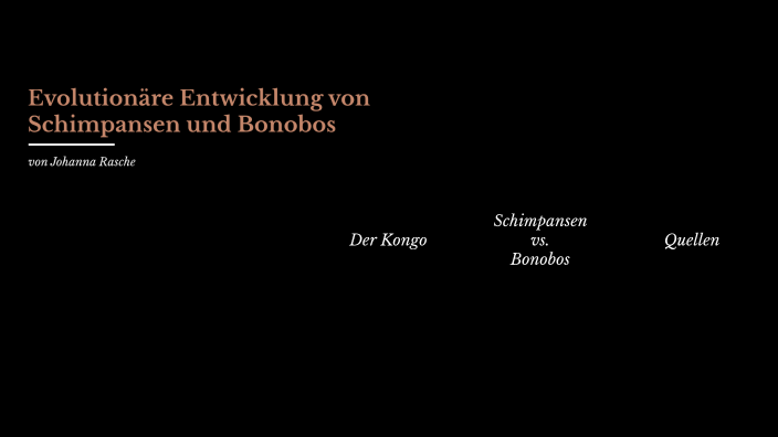 Evolutionäre Entwicklung von Schimpansen und Bonobos by Johanna Rasche ...