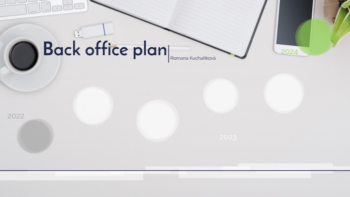 Back office plan by Romana Kucharikova on Prezi