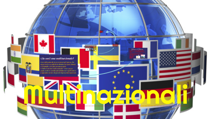 Che cos'è una multinazionale? by on Prezi
