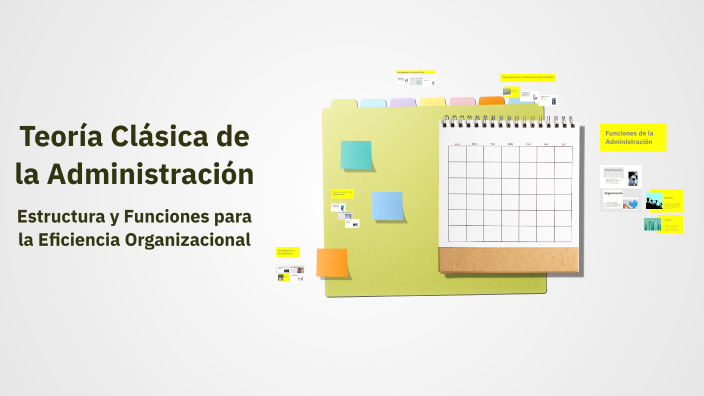 Teoría Clásica de la Administración by Andy Ceballos on Prezi