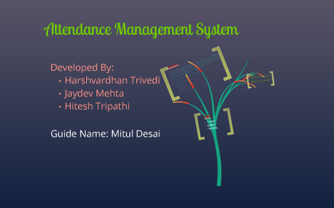 Attendance Management System by Harshvardhan Trivedi