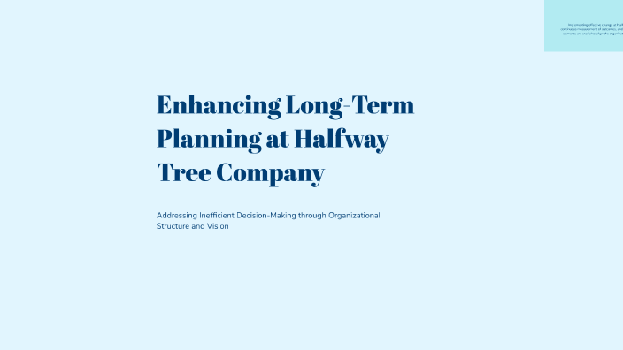 Transforming Long-Term Planning at Halfway Tree Company by David Ogaro ...
