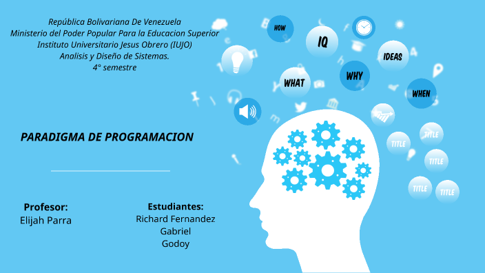 Paradigmas de Programación by richard fernandez on Prezi