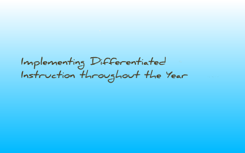 Differentiated Instruction by sean spitzig on Prezi