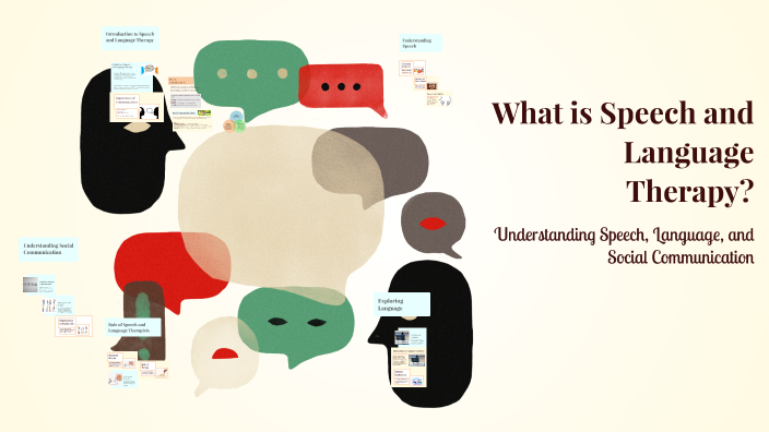 What is Speech and Language Therapy? by Sarah Goodman on Prezi