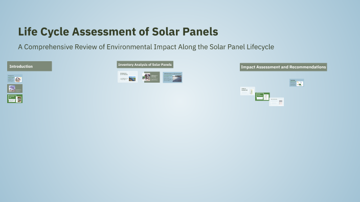 Life Cycle Assessment of Solar Panels by Corey Stephen Reid on Prezi