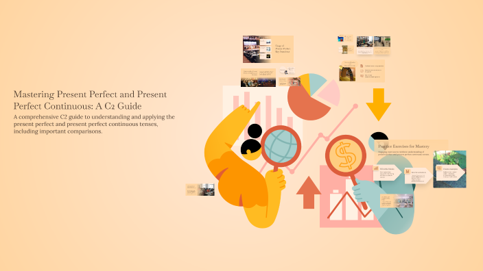 Mastering Present Perfect and Present Perfect Continuous: A C2 Guide by ...