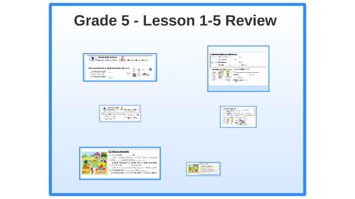 Grade 5 - Lesson 1-5 Review by Aubrey Rainbow on Prezi