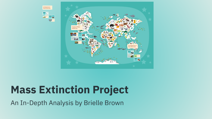 Mass Extinction Project by Brielle Brown on Prezi