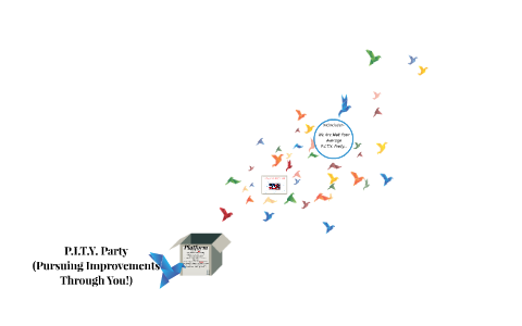 P.I.T.Y. Party by Erica Durbin on Prezi