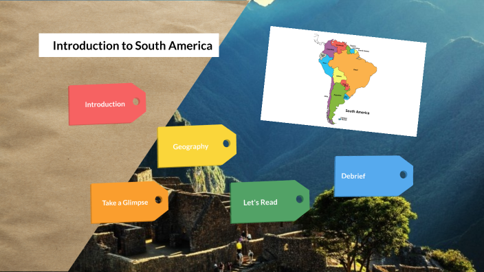 Introduction to South America by Paulina Dobrogowski on Prezi