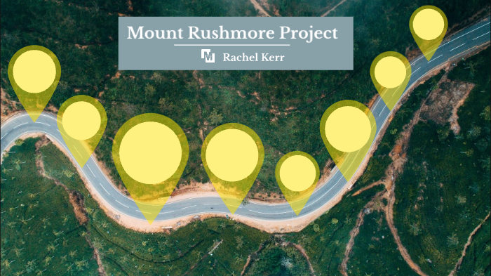 Mount Rushmore Project by Rachel Kerr on Prezi