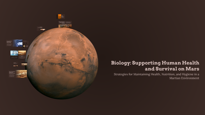 Biology: Supporting Human Health and Survival on Mars by Krupal Anil ...