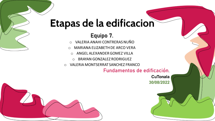 Etapas de la edificación by VALERIA MONTSERRAT SANCHEZ FRANCO on Prezi