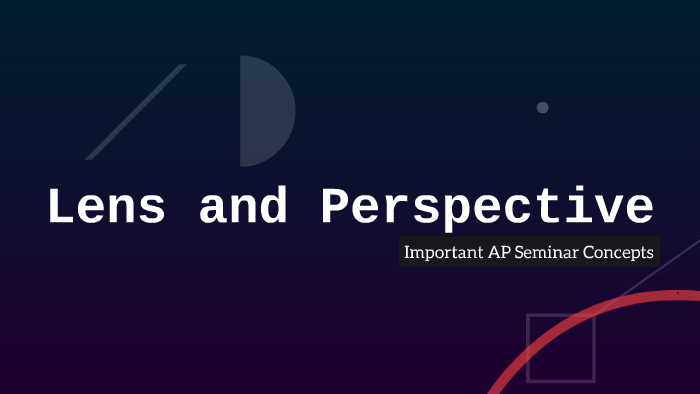 Lens vs. Perspective by Damian Konkoly on Prezi