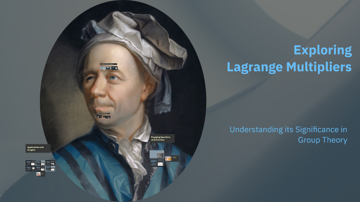 Exploring Lagrange's Theorem by Joshitha Reddy on Prezi