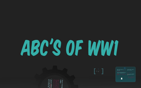 ABC's of WW1 by FB School on Prezi