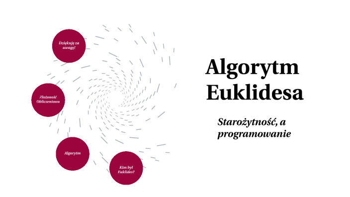 Algorytm Euklidesa by Kuba Marciniak on Prezi