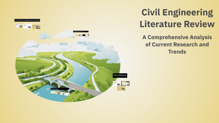 Civil Engineering Literature Review by Anell Pond on Prezi