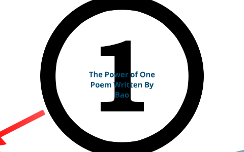 Power of one poem by Bao N on Prezi