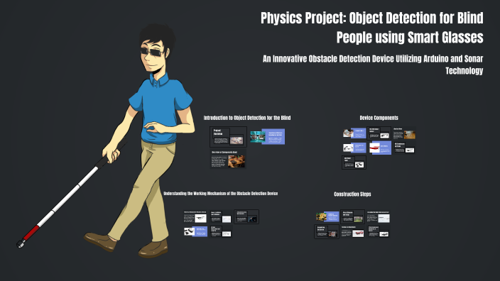 Physics project: Object detection for blind people using smart glasses ...