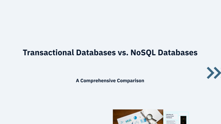 Transactional Databases Vs Nosql Databases By Sourabh Patil On Prezi 