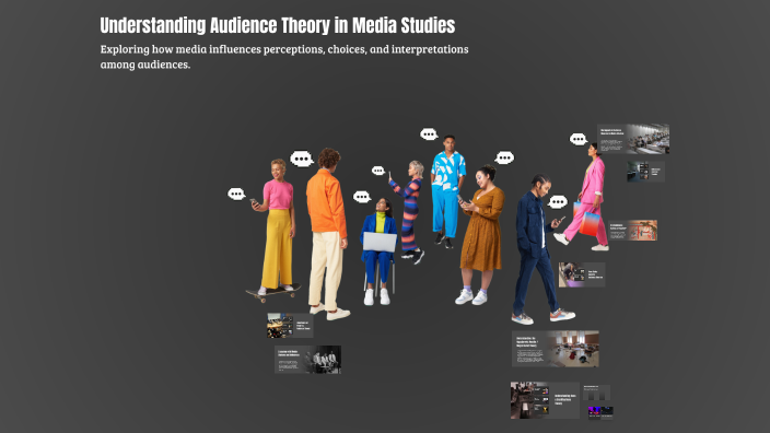 Understanding Audience Theory in Media Studies by Lorene Farrugia on Prezi