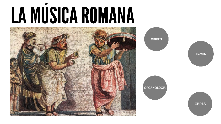 MÚSICA ROMANA by Marta Montaner on Prezi