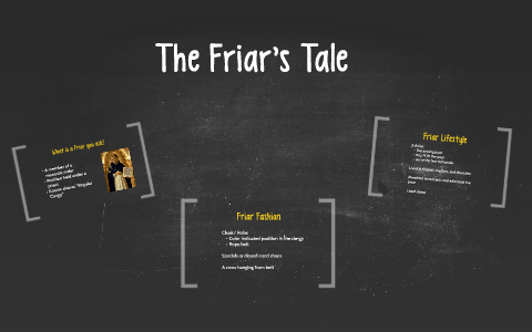 The Friar's Tale by Jennifer Chokey on Prezi