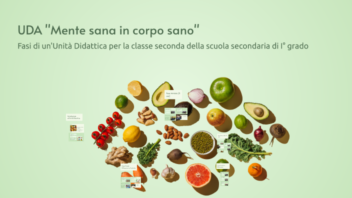 UDA "Mente sana in corpo sano" by Domenico Orlando on Prezi