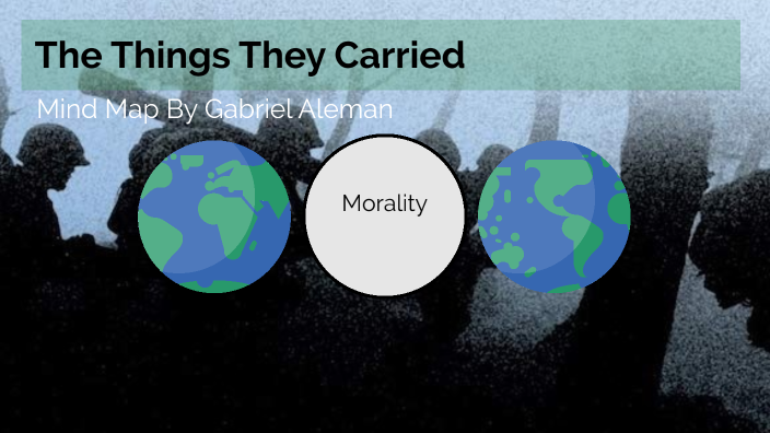 Gabriels Aleman Things They Carried Mind Map by gabriel aleman on Prezi