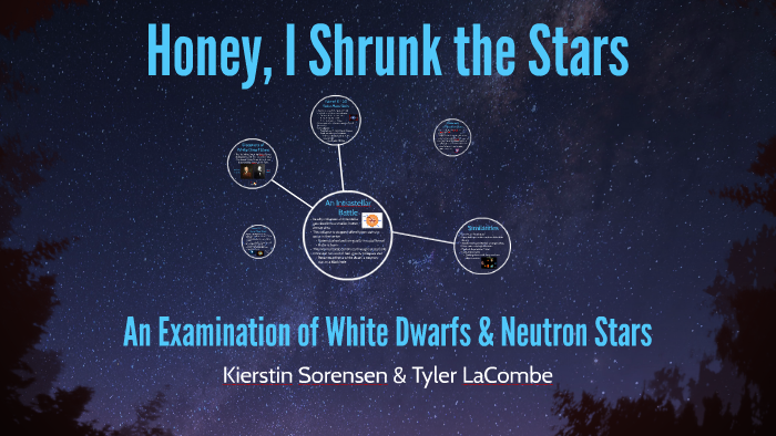 White Dwarfs & Neutrons Stars by Kierstin Sorensen on Prezi
