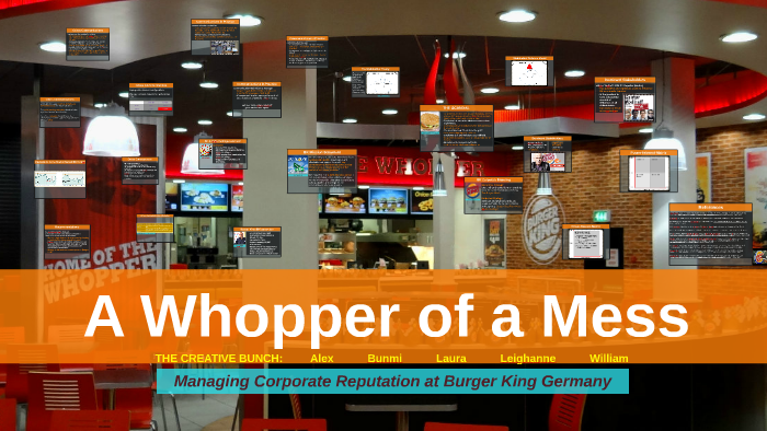 A Whopper of a Mess by Billy AK on Prezi