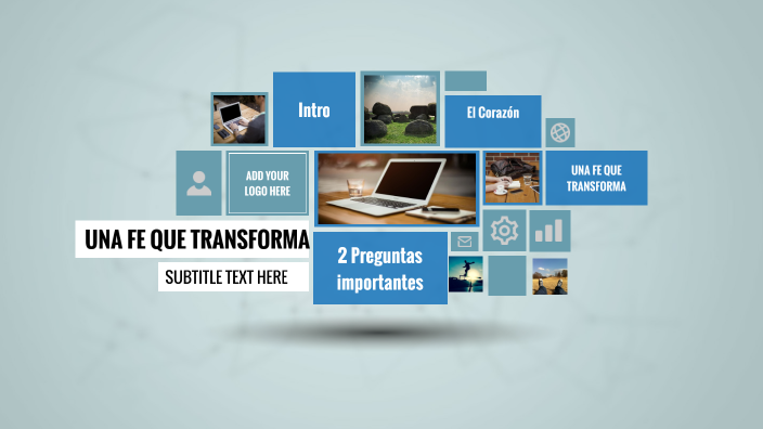 Una fe que transforma by Josue Dlc on Prezi