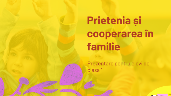Prietenia și cooperarea în familie by musienco irina on Prezi