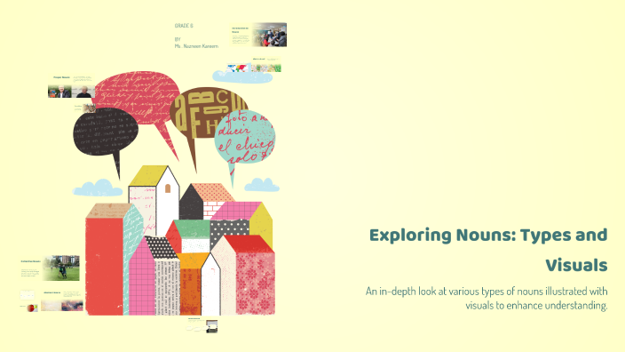 Exploring Nouns: Types and Visuals by Tippy Taapy on Prezi