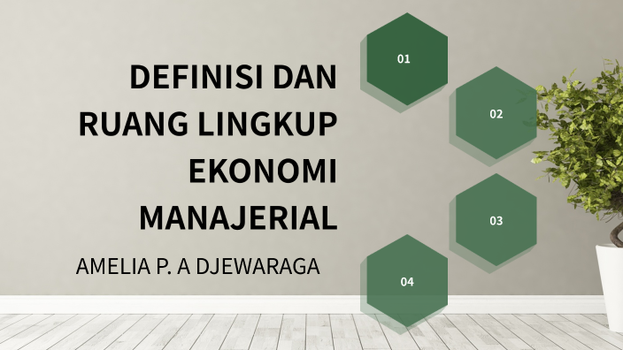 definisi dan ruang lingkup ekonomi manajer by amelia chan on Prezi