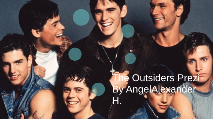 The Outsiders by Angel Hodgson on Prezi