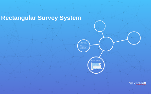 Rectangular Survey System by Nick Pellett on Prezi
